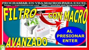 557 ️ Como FILTRAR EXCEL al PRESIONAR 🔥 ENTER con Filtro AVANZADO con Macro Excel VBA